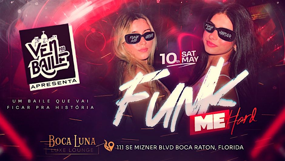Funk Me Hard | Boca Luna Luxe Lounge, Boca Raton, FL | May 10 to May 11