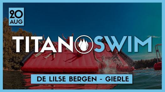 Titan Swim 2022 - Gierle (BE) at De Lilse Bergen, Lille on 20th August ...