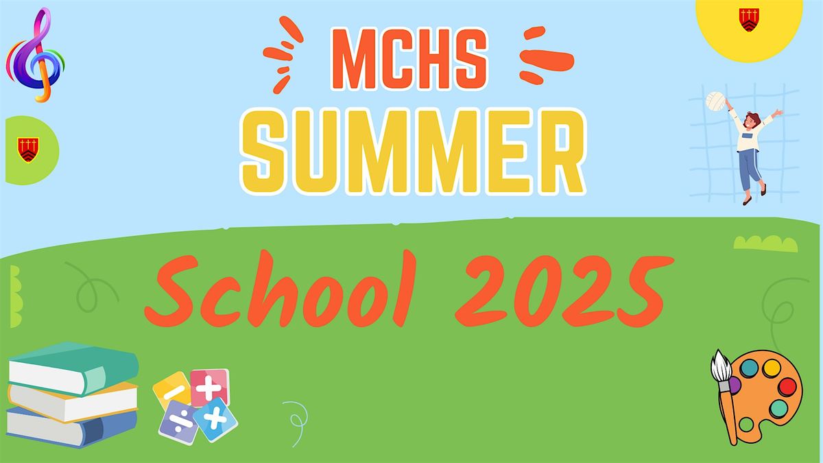 MCHS SUMMER SCHOOL at Meols Cop High School, Southport on 26th August, 2025
