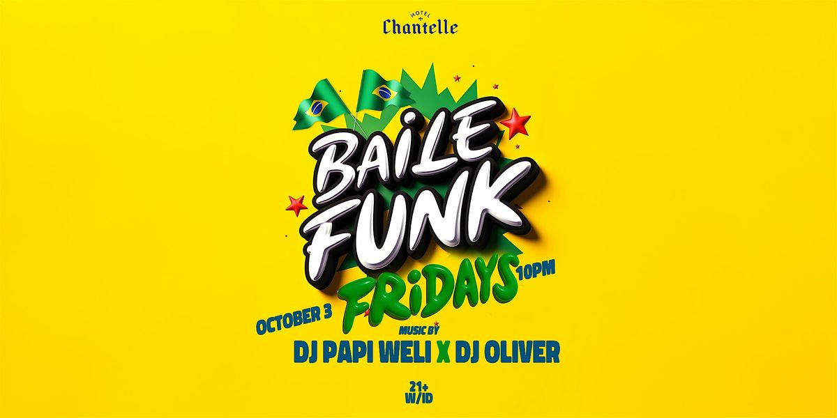 Baile Funk Fridays NYC | Brazilian Funk Party at Hotel Chantelle at ...