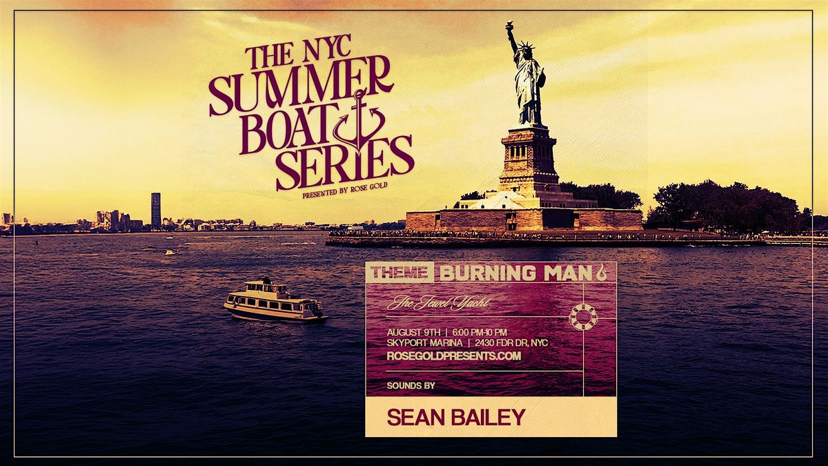 NYC Boat Series on the Jewel Yacht: Burning Man 8/9 at 2430 FDR Dr, New ...