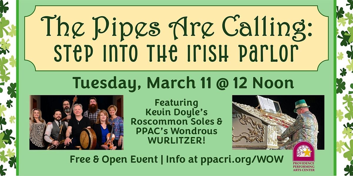 The Pipes are Calling: Step Into the Irish Parlor | Providence ...