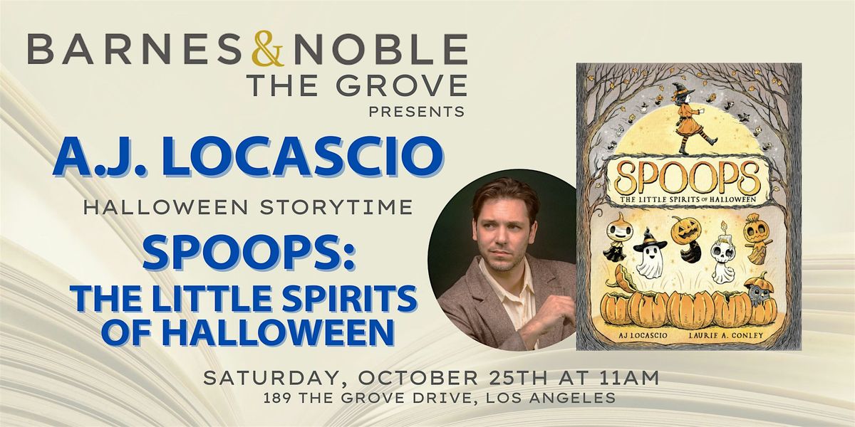 A.J. LoCascio reads SPOOPS for Story Time at B&N The Grove! at Barnes ...