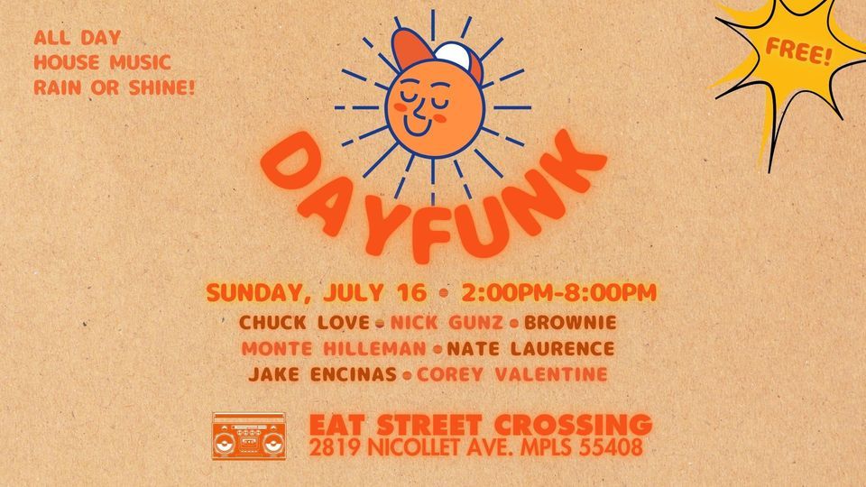 DayFunk : Daytime House Music Patio Party at Eat Street Crossing ...