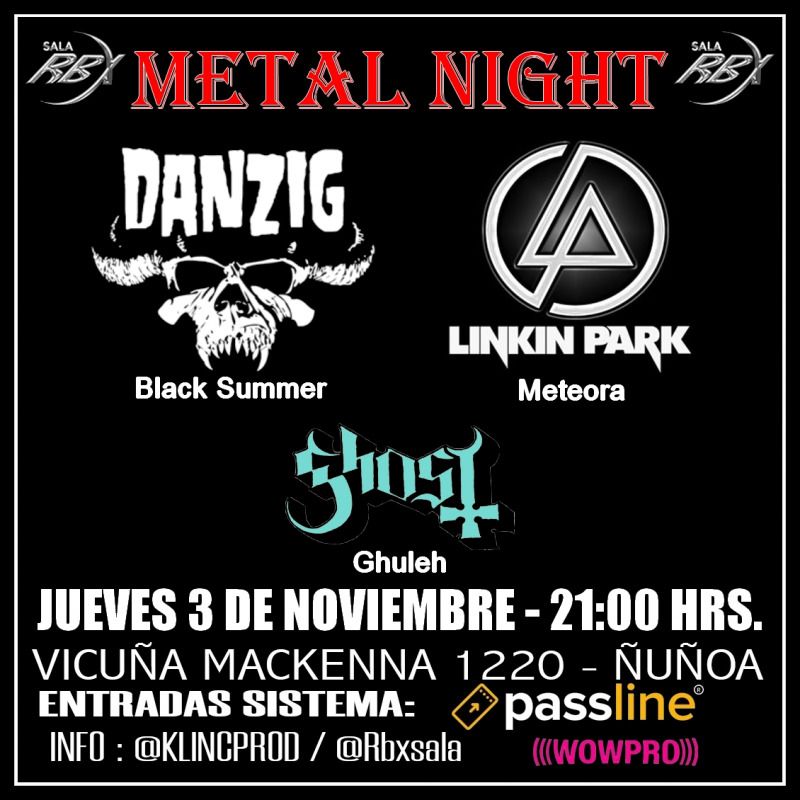 Metal Night: Black Summer (Danzig) + Meteora (Linkin Park) + Ghuleh ...