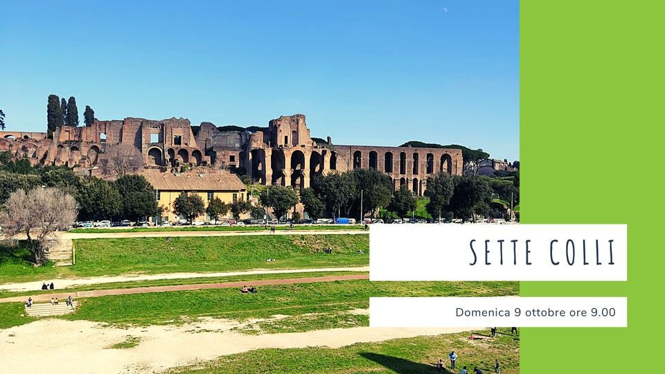 SOLDOUT Sette Colli - Trekking urbano at Roma Slow Tour, Rome on 9th October, 2022