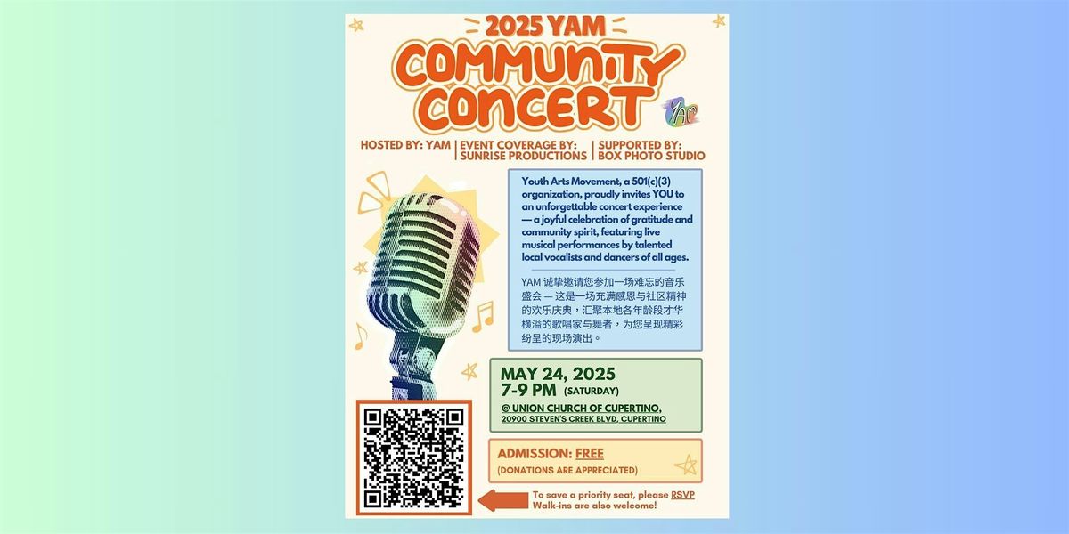 2025 YAM Community Concert at Union Church of Cupertino on 24th May, 2025