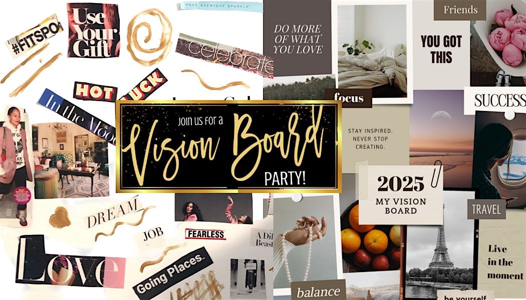 2026 Vision Board Party- Think It, Achieve It! at San Francisco on 3rd ...