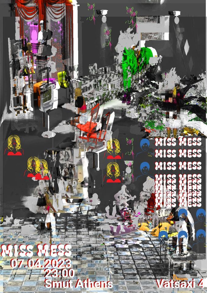 The MISS MESS party (FIXED!) at SMUT Athens | Βατσαξη 4 10438 on 7th ...
