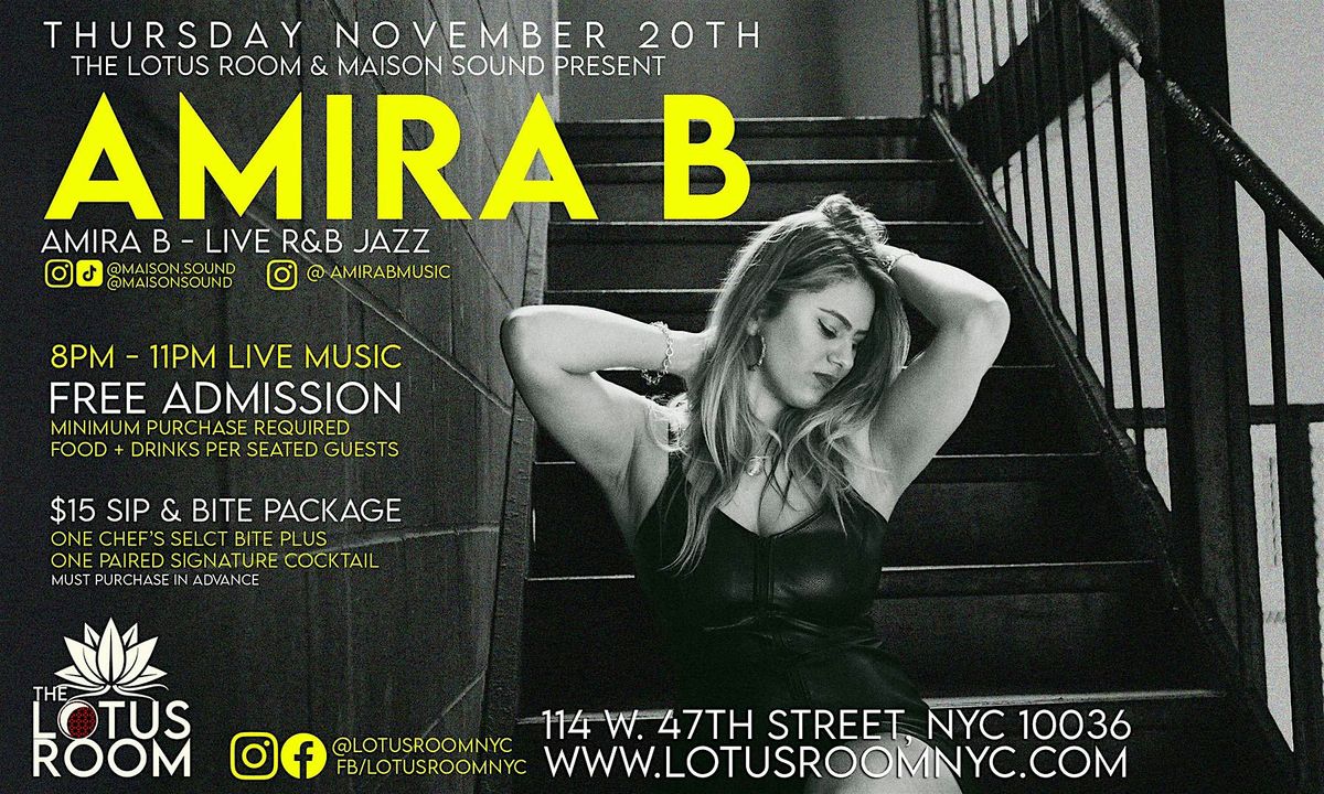 AMIRA B - Live RnB Jazz Show in NYC at The Lotus Room RSVP Free Entry ...