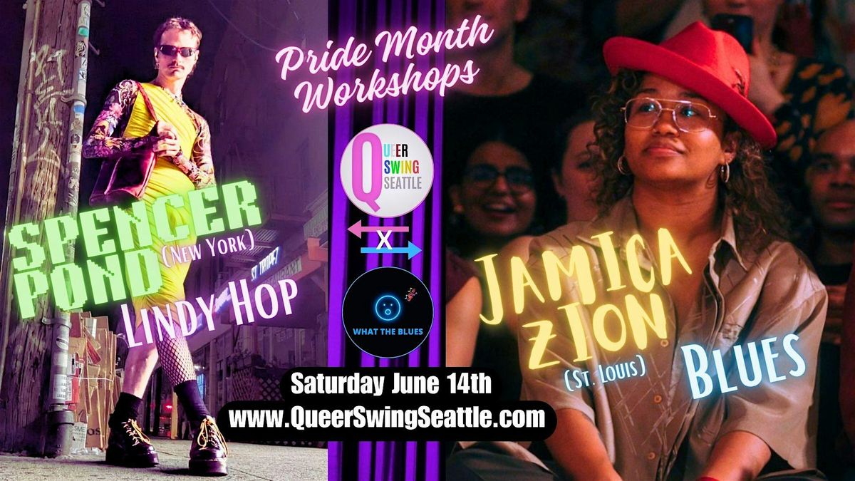 Jamica Zion & Spencer Pond - Pride Month Lindy Hop and Blues Workshops ...