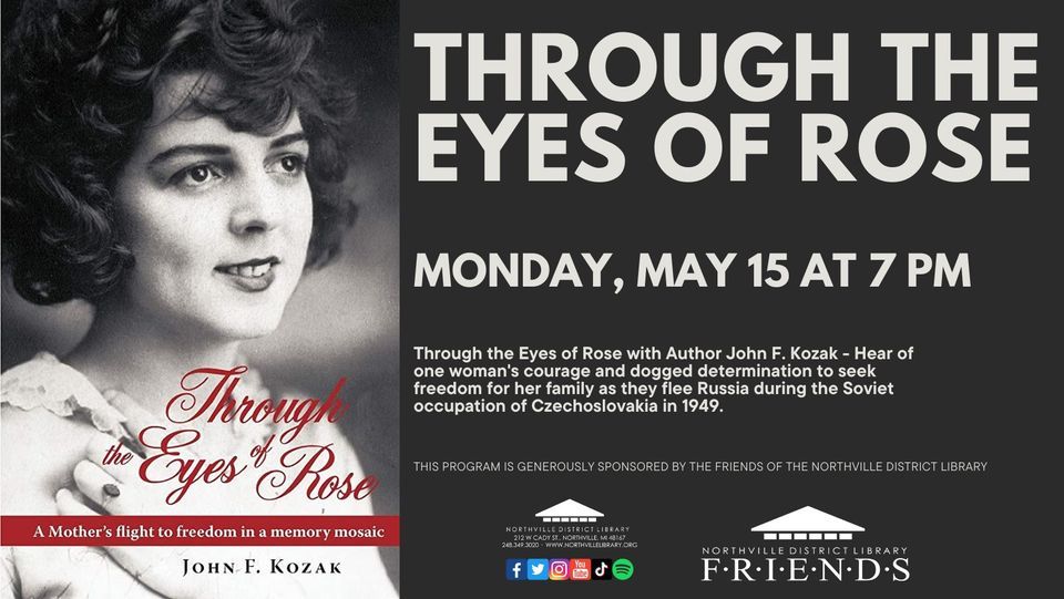 NDL: Through the Eyes of Rose with John F. Kozak | Northville District ...