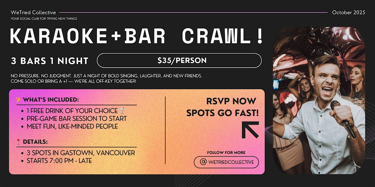 WE TRIED: Karaoke + Bar Crawl at GRETA Bar YVR, Vancouver on 16th ...