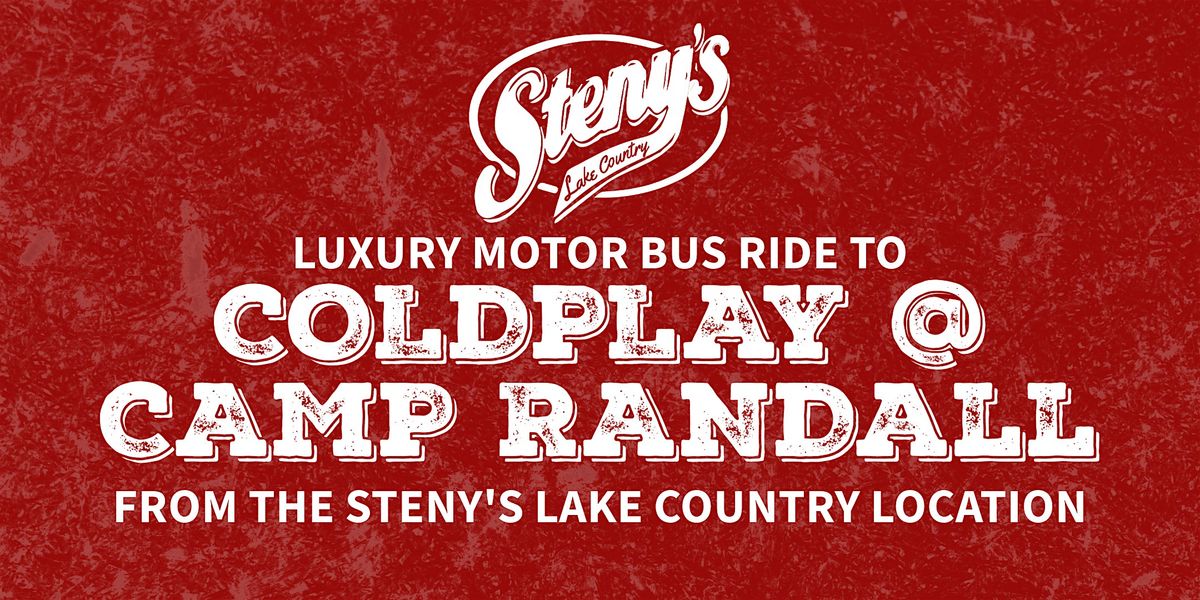Stenys Lake Country Luxury Motor Bus to Coldplay at Camp Randall at ...