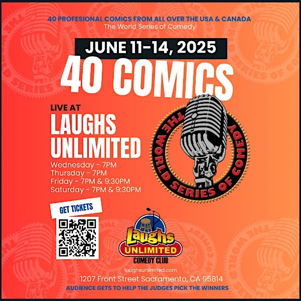 World Series of Comedy at Laughs Unlimited, Sacramento on 12th June, 2025