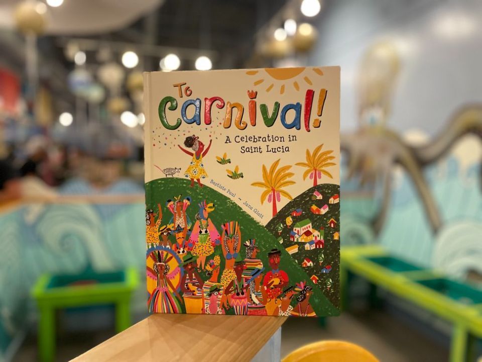 Storybook Theatre-To Carnival!: A Celebration in Saint Lucia | The ...