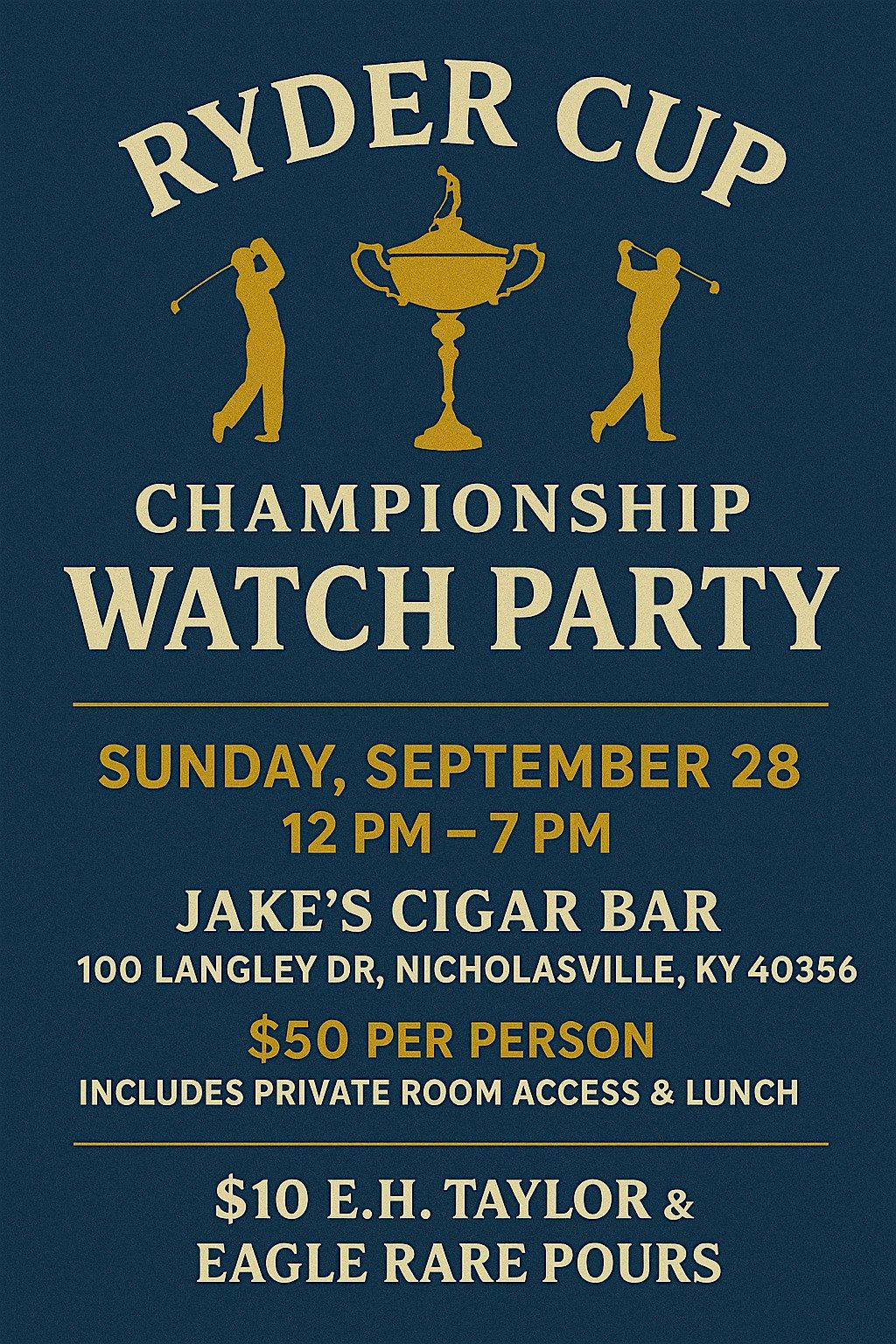 Ryder Cup Watch Party | Jake's Cigar Bar, Nicholasville, KY | September ...