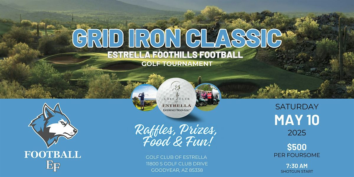 2025 Grid Iron Classic Golf Tournament at Golf Club of Estrella ...