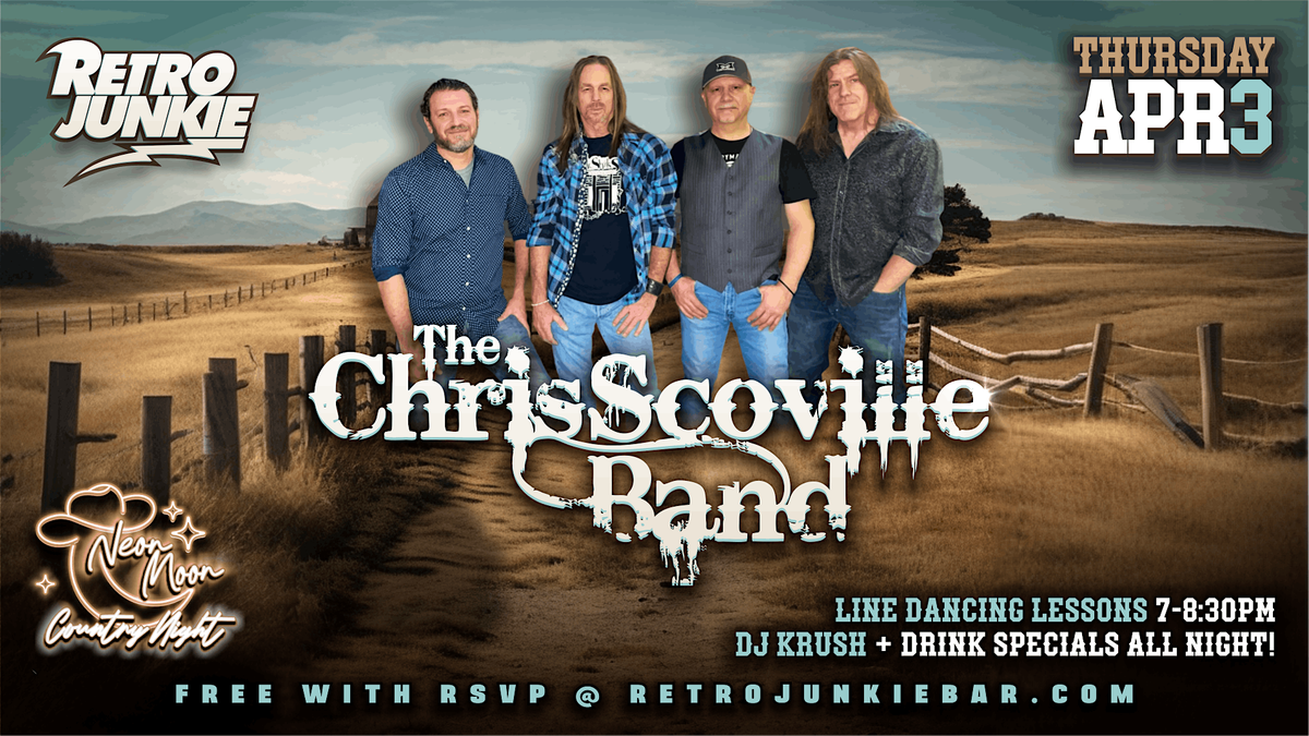 NEON MOON Featuring CHRIS SCOVILLE BAND, Line-Dancing, DJ + More ...