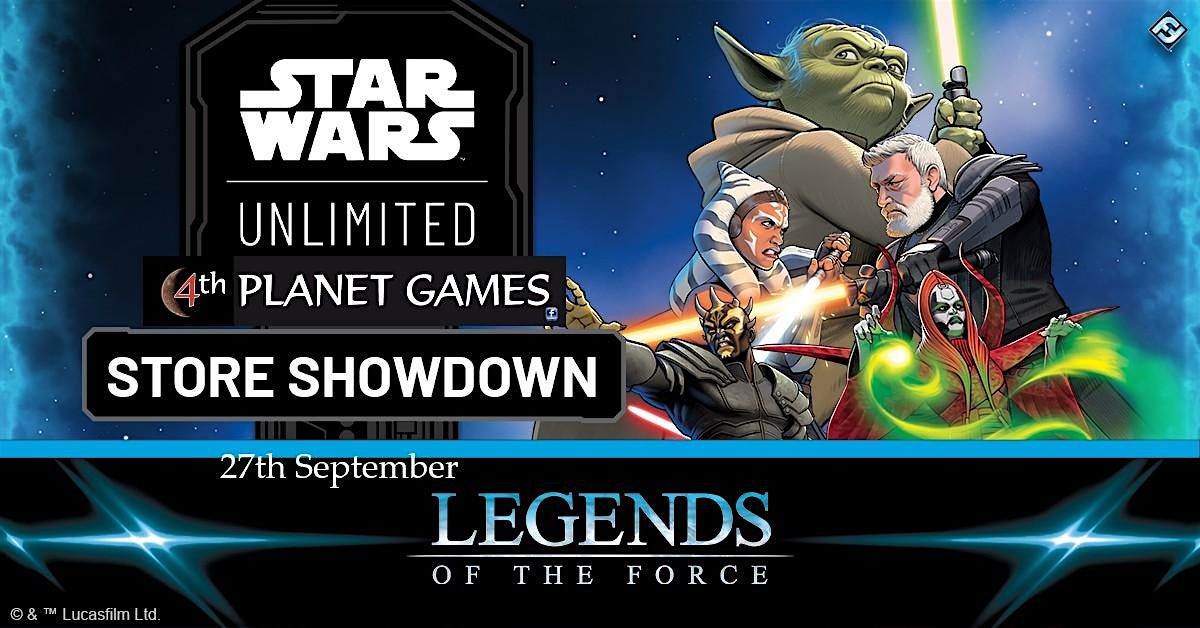 Star Wars Unlimited: Legends of the Force Store Showdown | 4th Planet ...