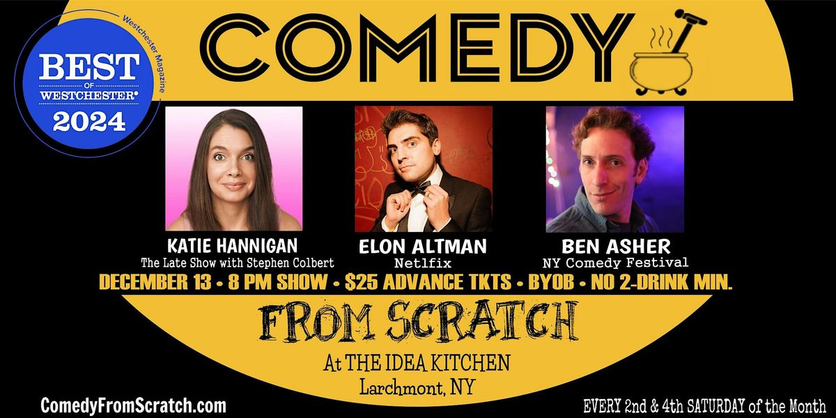 Stand-Up Westchester Comedy Club Presents: Comedy From Scratch - BYOB ...