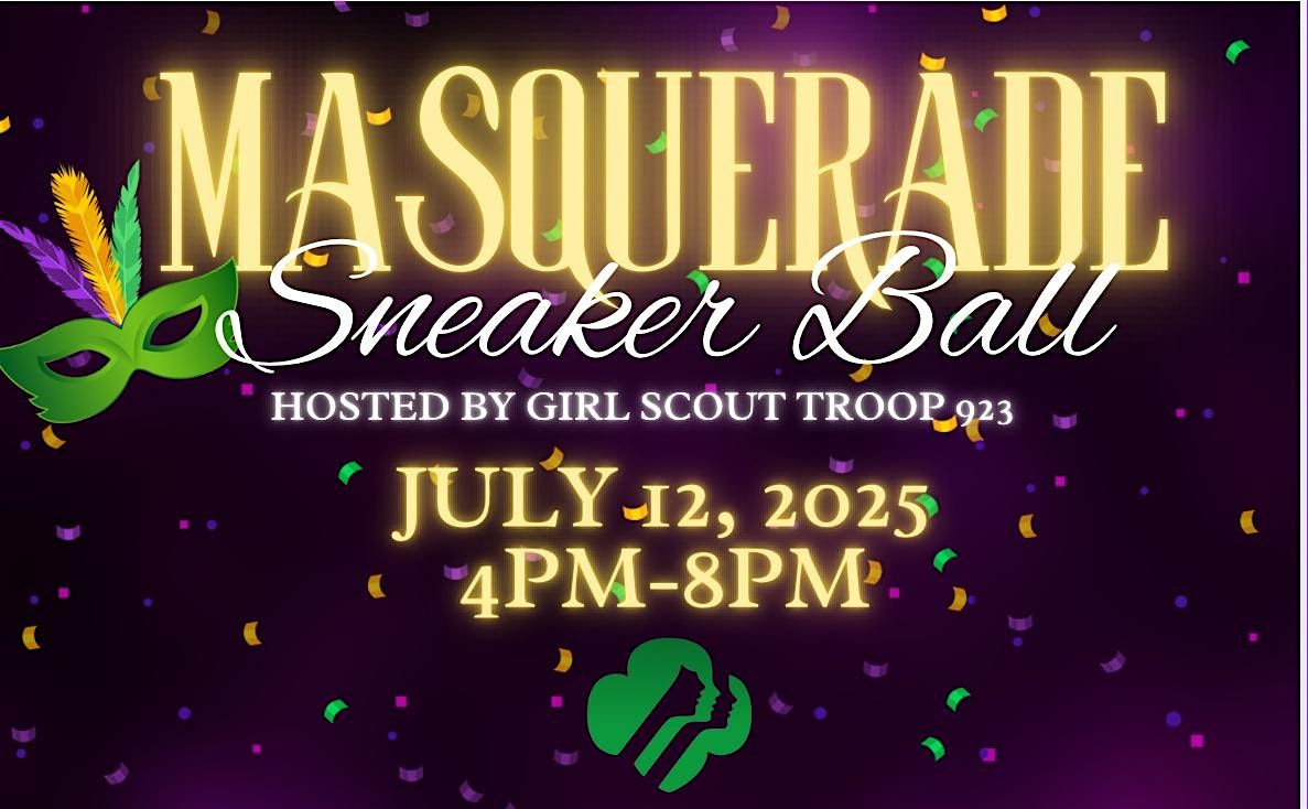 MASQUERADE SNEAKER BALL (HOSTED BY GIRL SCOUT TROOP 923) at Cathy ...