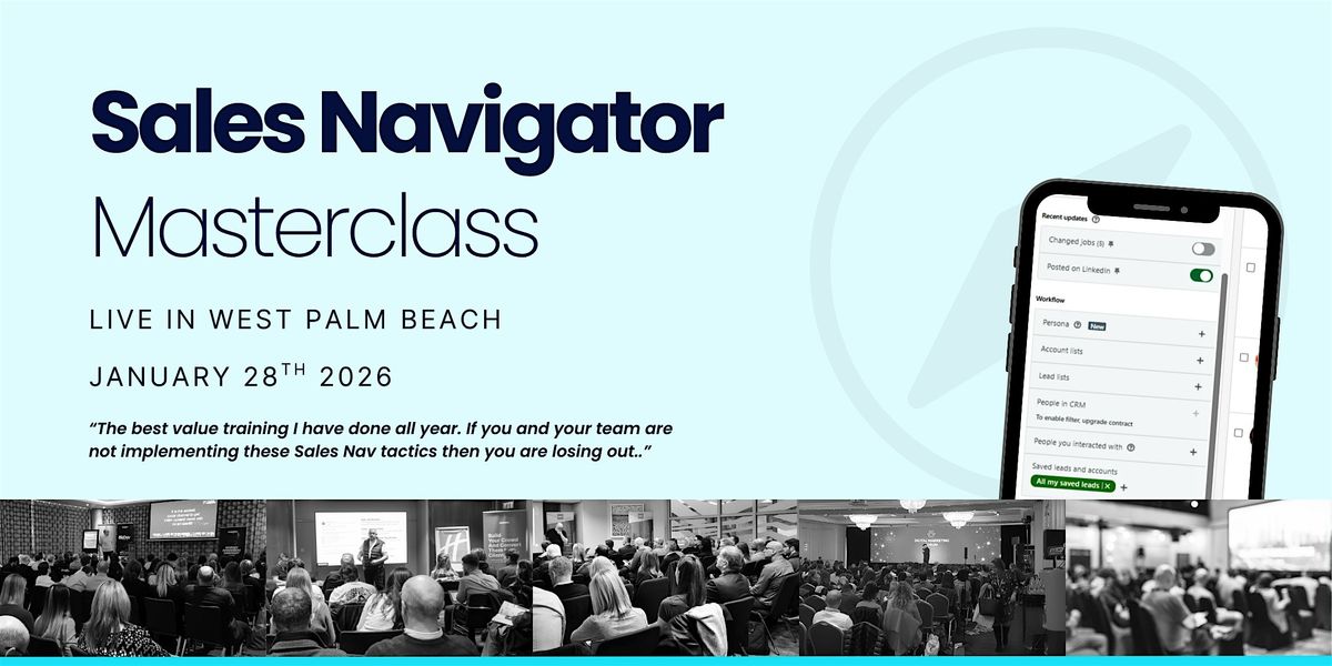 Sales Navigator Masterclass - Live in West Palm Beach at Fairfield by ...