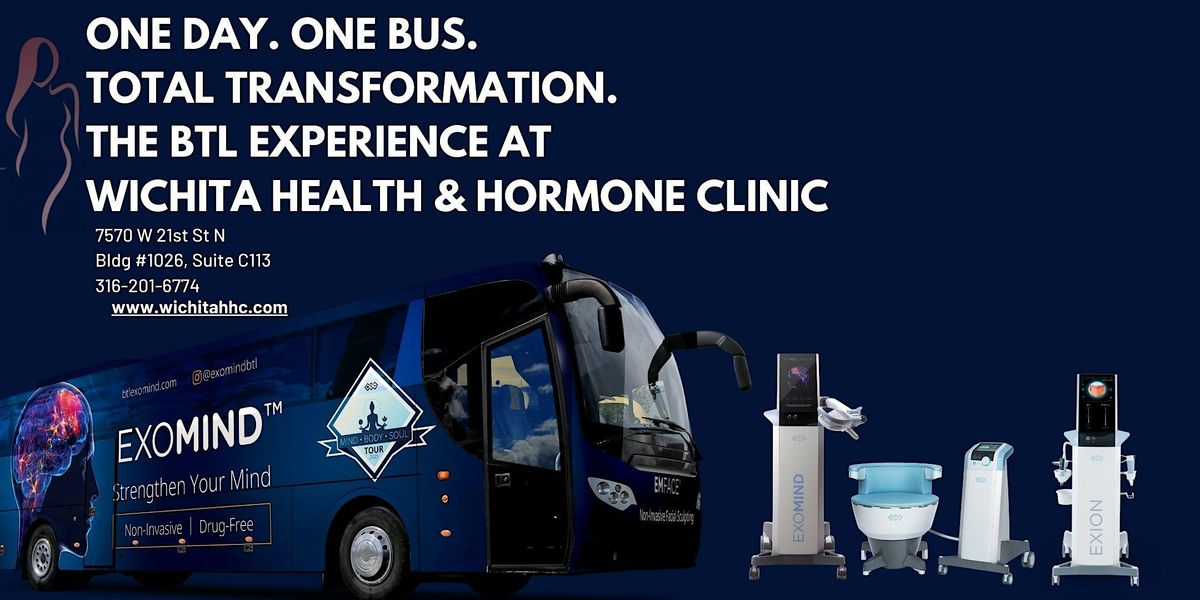 BTL Bus x Wichita Health and Hormone Clinic | 7570 W 21st St N n bldg ...