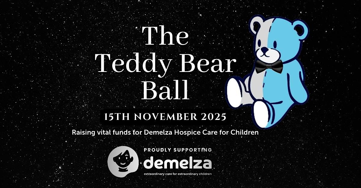 The Teddy Bear Ball 2025 at Delta Hotels Bexleyheath on 15th November, 2025