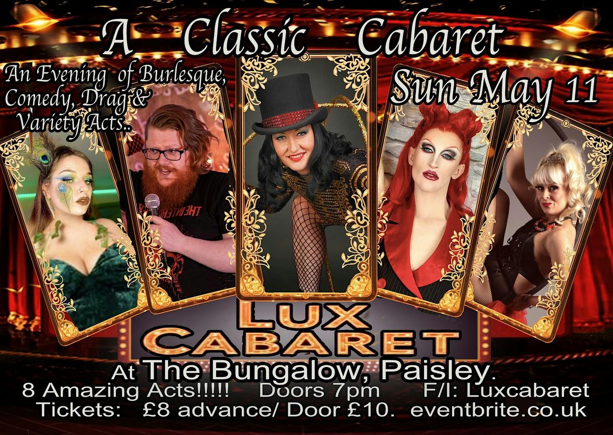 Lux Cabaret at The Bungalow, Paisley on 11th May, 2025