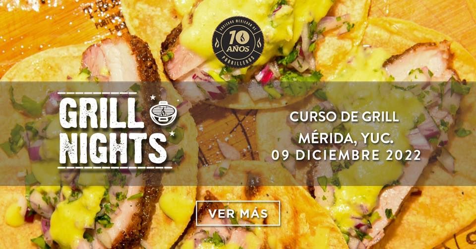 Grill Nights SMP “Noche de Grill” at Sociedad Mexicana de Parrilleros ...