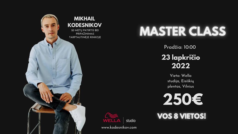 2023 metų plaukų tendencijų MASTER CLASS su Mikhail Kodesnikov! at Wella Studio Vilnius on 23rd ...