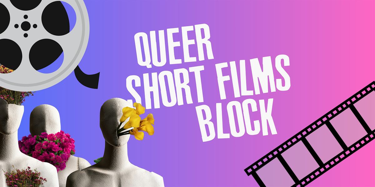 FUERZAfest 2025: Queer Short Films Block at The Lesbian, Gay, Bisexual ...