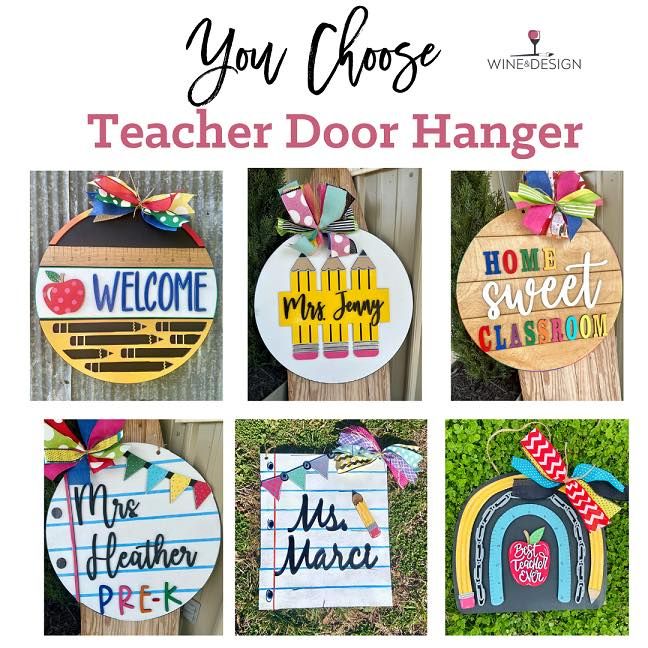 Teacher Appreciation | You Choose Door Hangers | Wine & Design ...