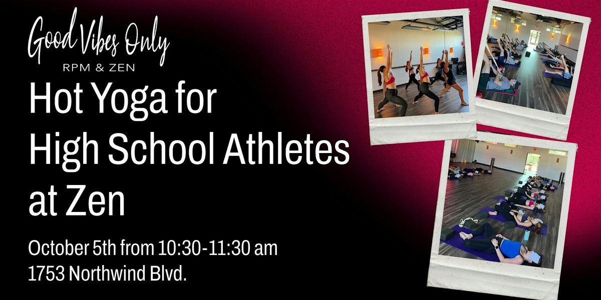 Hot Yoga for High School Athletes October 5th at 1753 Northwind Blvd ...