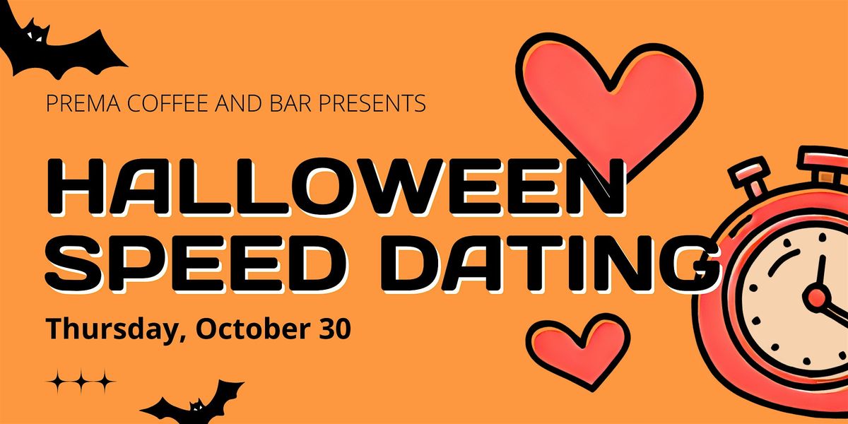 Halloween Speed Dating at Prema Coffee and Bar, Toronto on 30th October ...