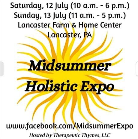 Midsummer Holistic Expo at Farm & Home Center, Lancaster on 12th July, 2025