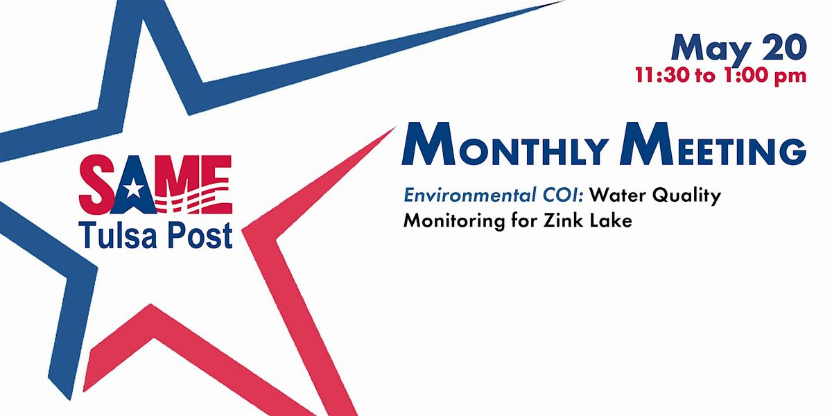SAME Tulsa May Meeting: Water Quality Monitoring for Zink Lake at ...