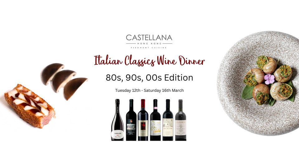 Italian Classics Wine Dinner - 80s, 90s, 00s Edition at 1/F, Club ...