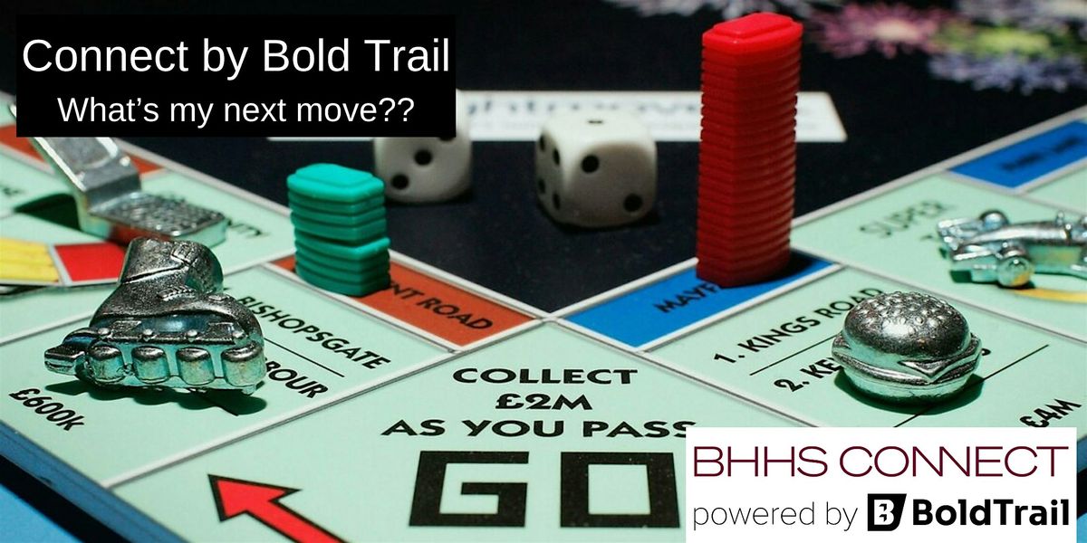 BHHS Connect by Bold Trail - Whats Next!! | BHHS Puyallup | March 6, 2025