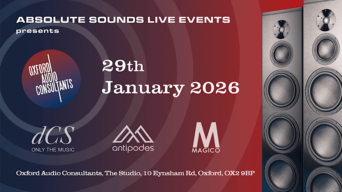 High-End Audio Experience Day with Absolute Sounds at Oxford Audio at ...