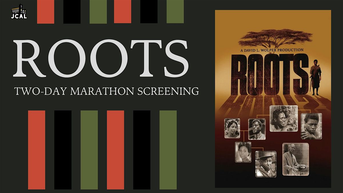 Roots: Two Day Marathon Screening | Jamaica Performing Arts Center | June 19 to June 20