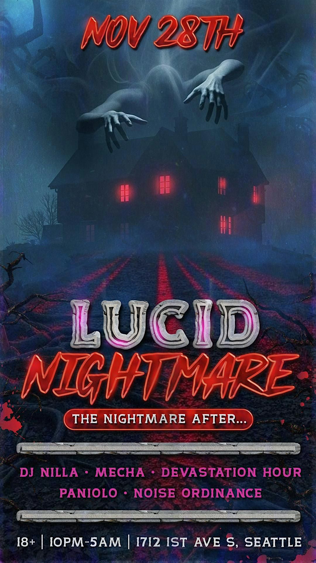 Lucid Nightmare (Unofficial Nghtmre Afterparty) at 1712 1st Ave S ...