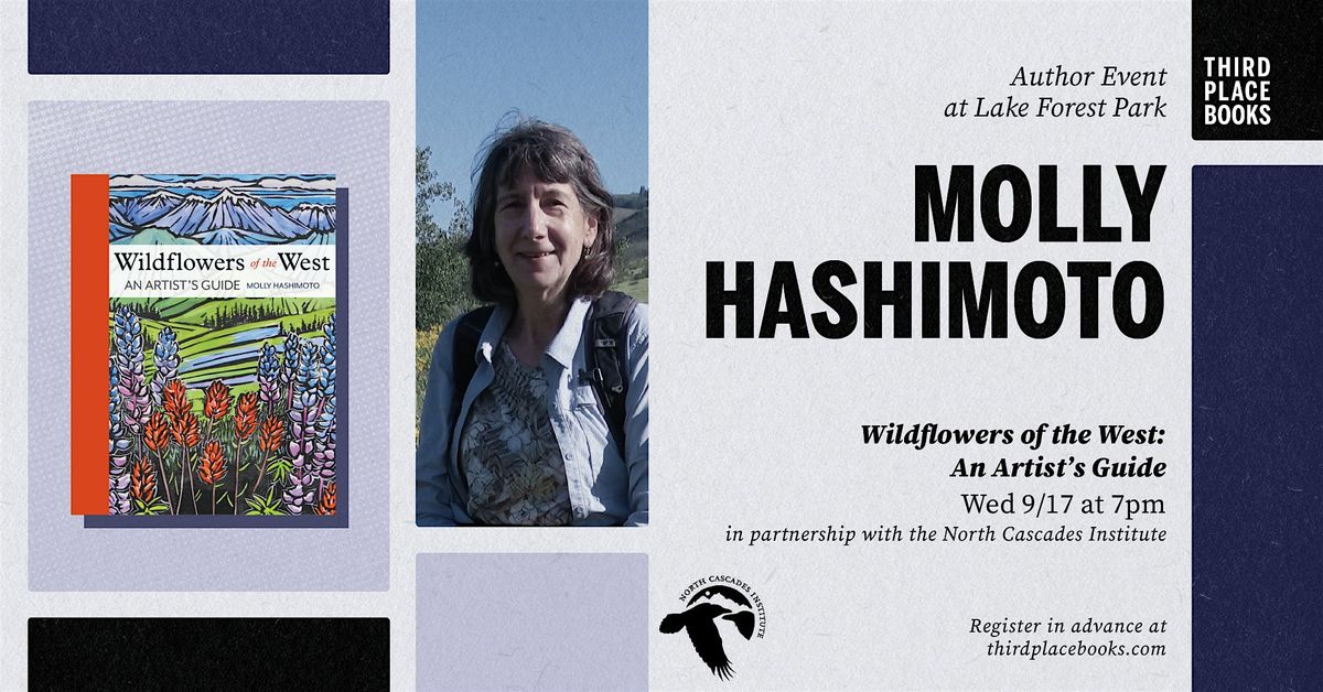 Molly Hashimoto presents Wildflowers of the West: An Artists Guide at ...