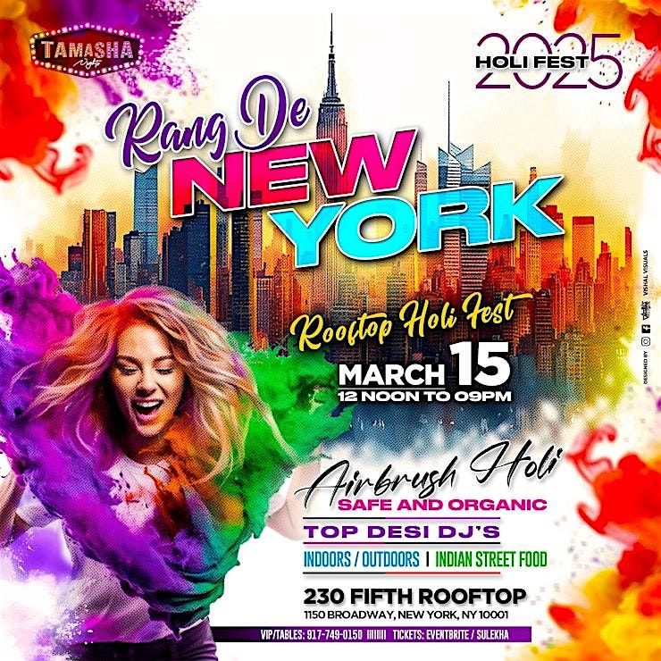 ROOFTOP HOLI COLOR FEST 2025 | RANG DE NEW YORK | 230 FIFTH | 230 Fifth ...