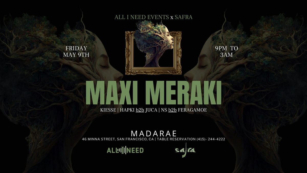 MAXI MERAKI [ Afro House ] at Madarae | MadaRae San Francisco | May 9 ...