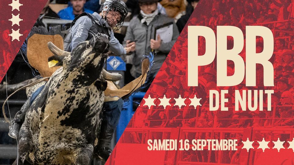 PBR de nuit | Festival Western de St-Tite | Les Grandes Estrades St ...