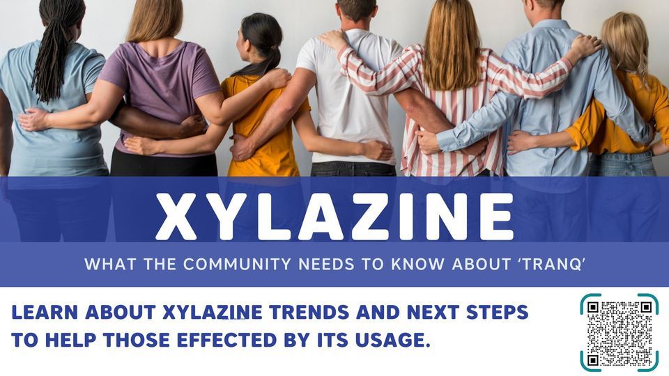 Xylazine: What the Community Needs to Know about ‘Tranq’ at Valley Park ...