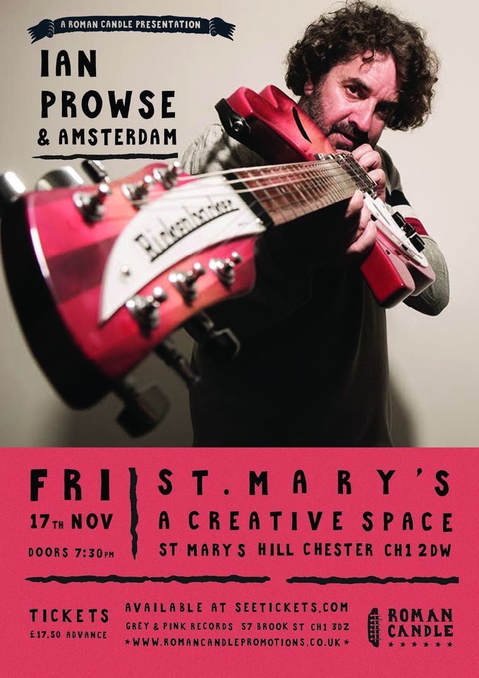 Roman Candle Presents Ian Prowse & Amsterdam *SOLD OUT* at St Mary's ...