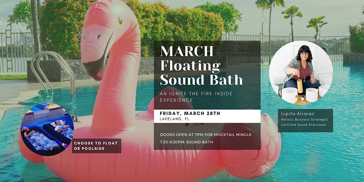 Marchs Sonic Floating Sound Bath | Lakeland | Marcum Road, Lakeland, FL ...